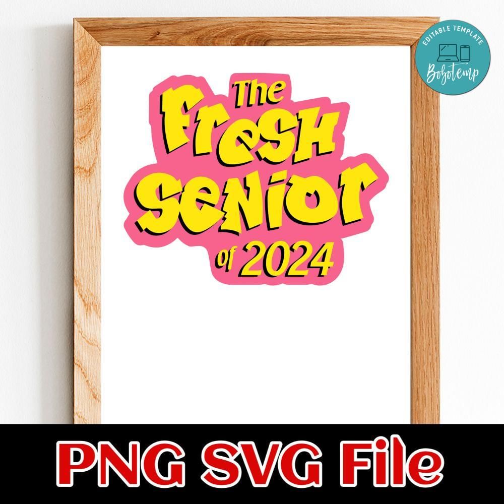 Fresh Senior 2024 Customer Request PNG | Bobotemp Shop