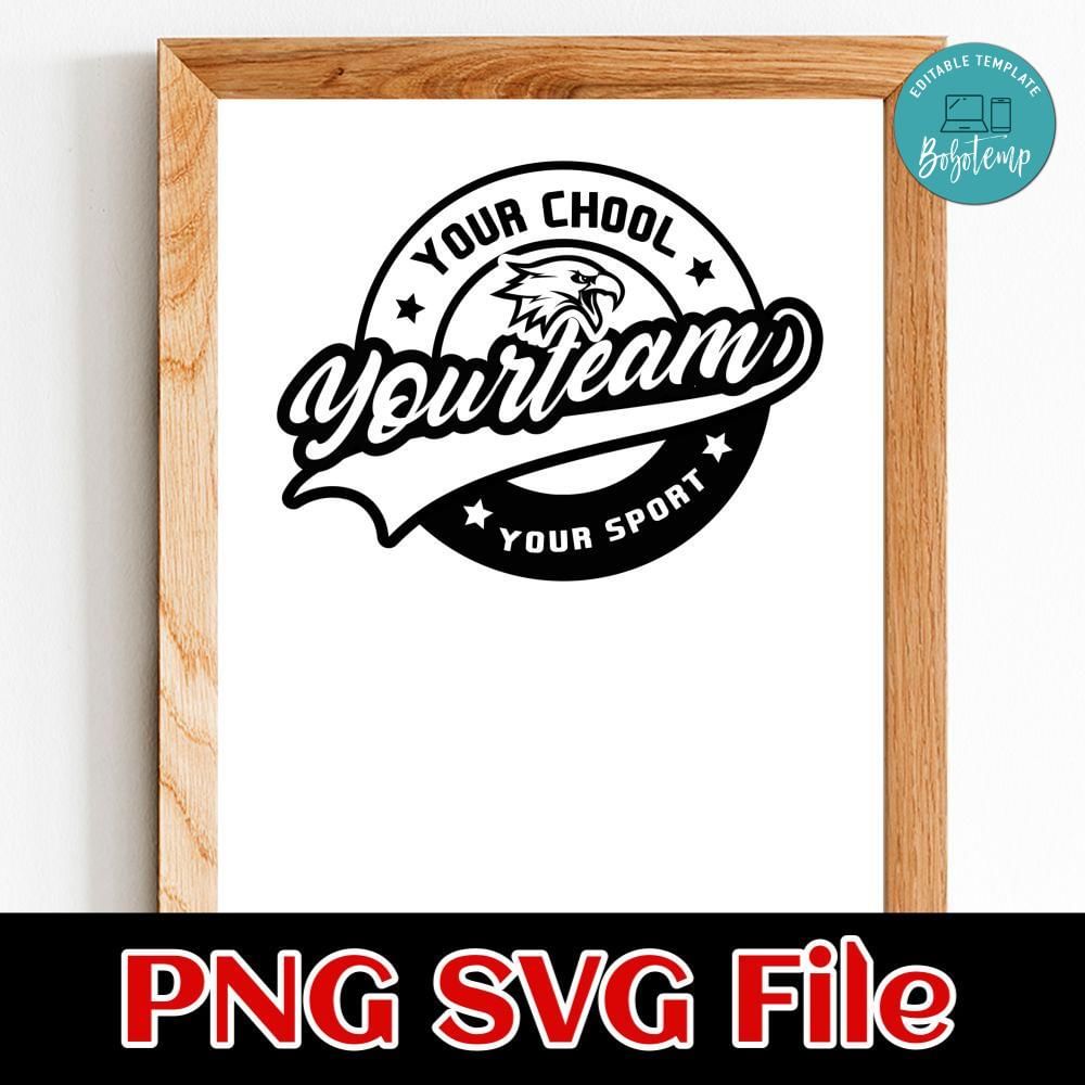 Custom Your school team name SVG PNG | Bobotemp