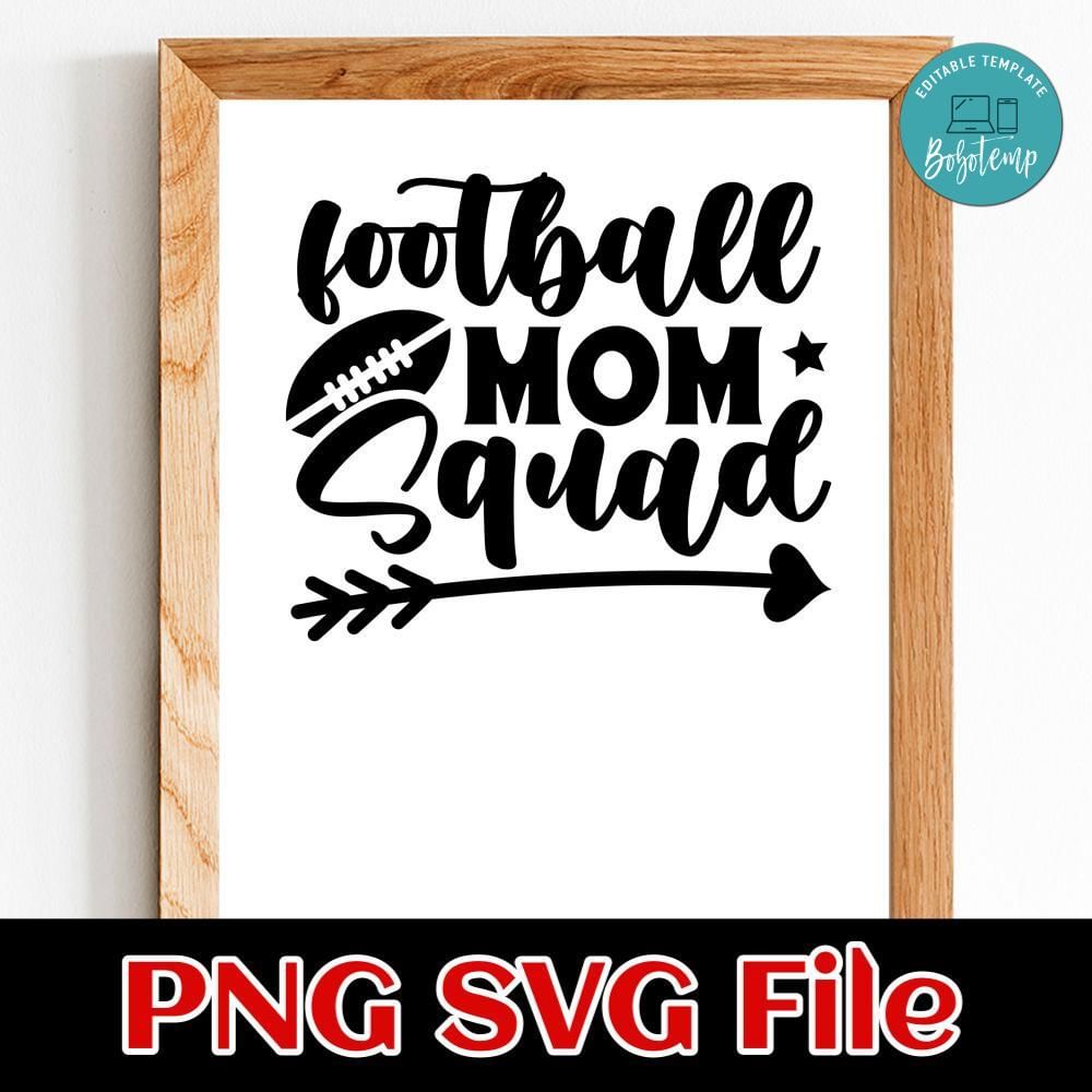 Football Mom Squad PNG SVG design template | Bobotemp