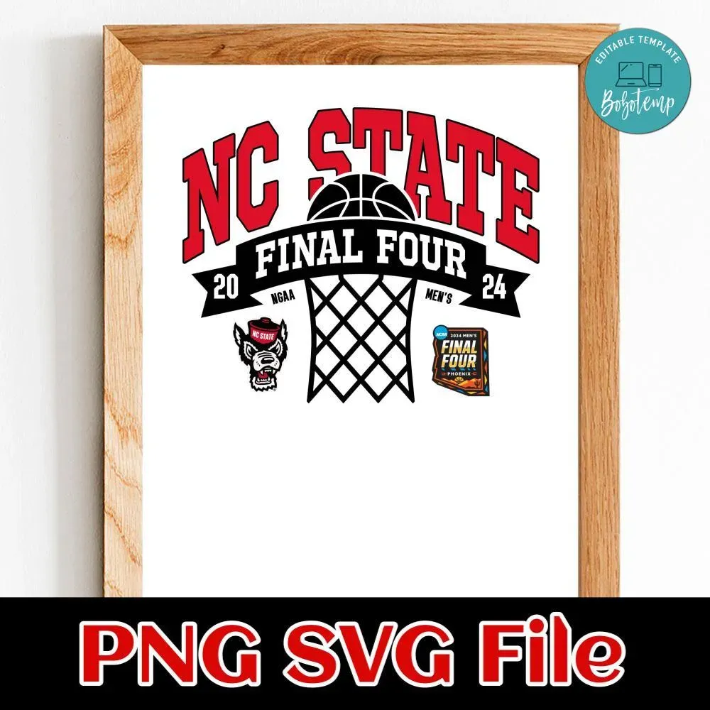 NC State Final Four 2024 Mens SVG PNG Customizable | Bobotemp
