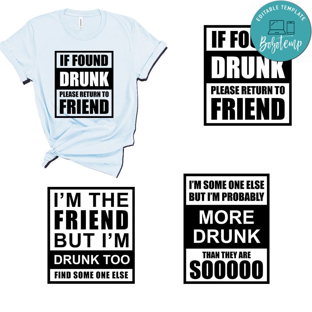 Am the drunk friend PNG SVG file template | Bobotemp