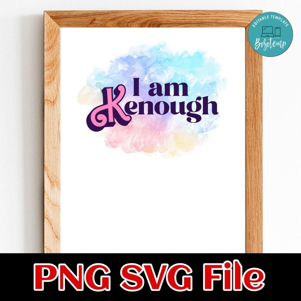 I Am Kenough PNG | Bobotemp